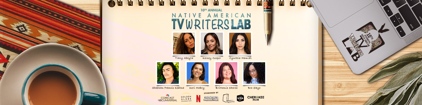Native American Media Alliance – 10th Annual Native American TV Writers ...