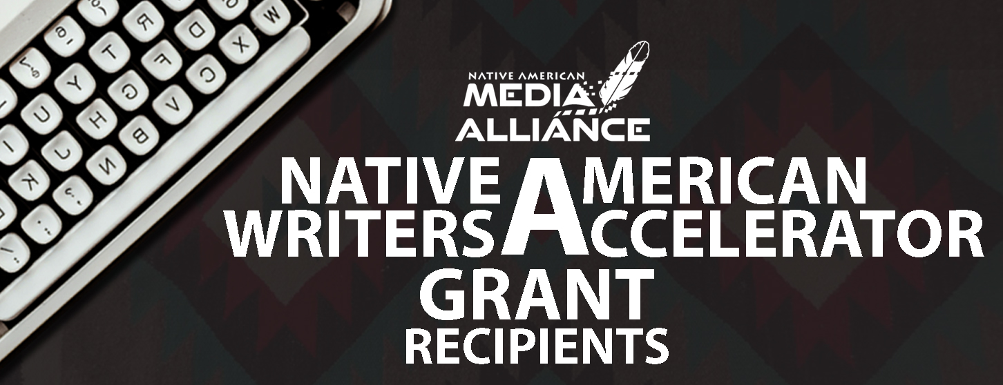 Native American Media Alliance – Inaugural Native American Writers ...
